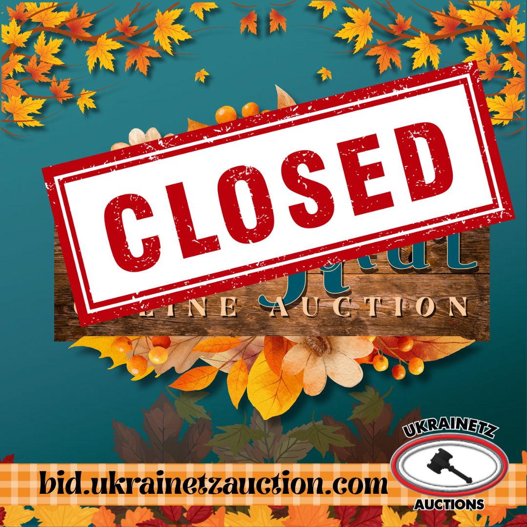 The Fall Haul Online Auction is NOW CLOSED!! - Ukrainetz Auction